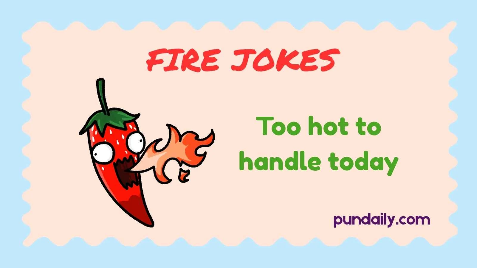 320+ Fire Jokes Hilarious Puns That’ll Ignite Your Laughter 2026